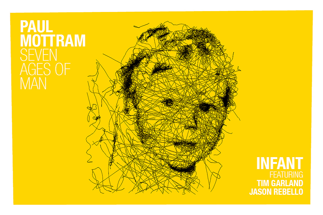 Infant - Seven Ages Of Man | Paul Mottram